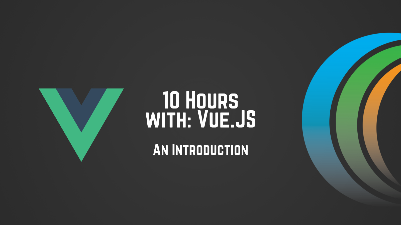 10 Hours with: Vue.js Part 1