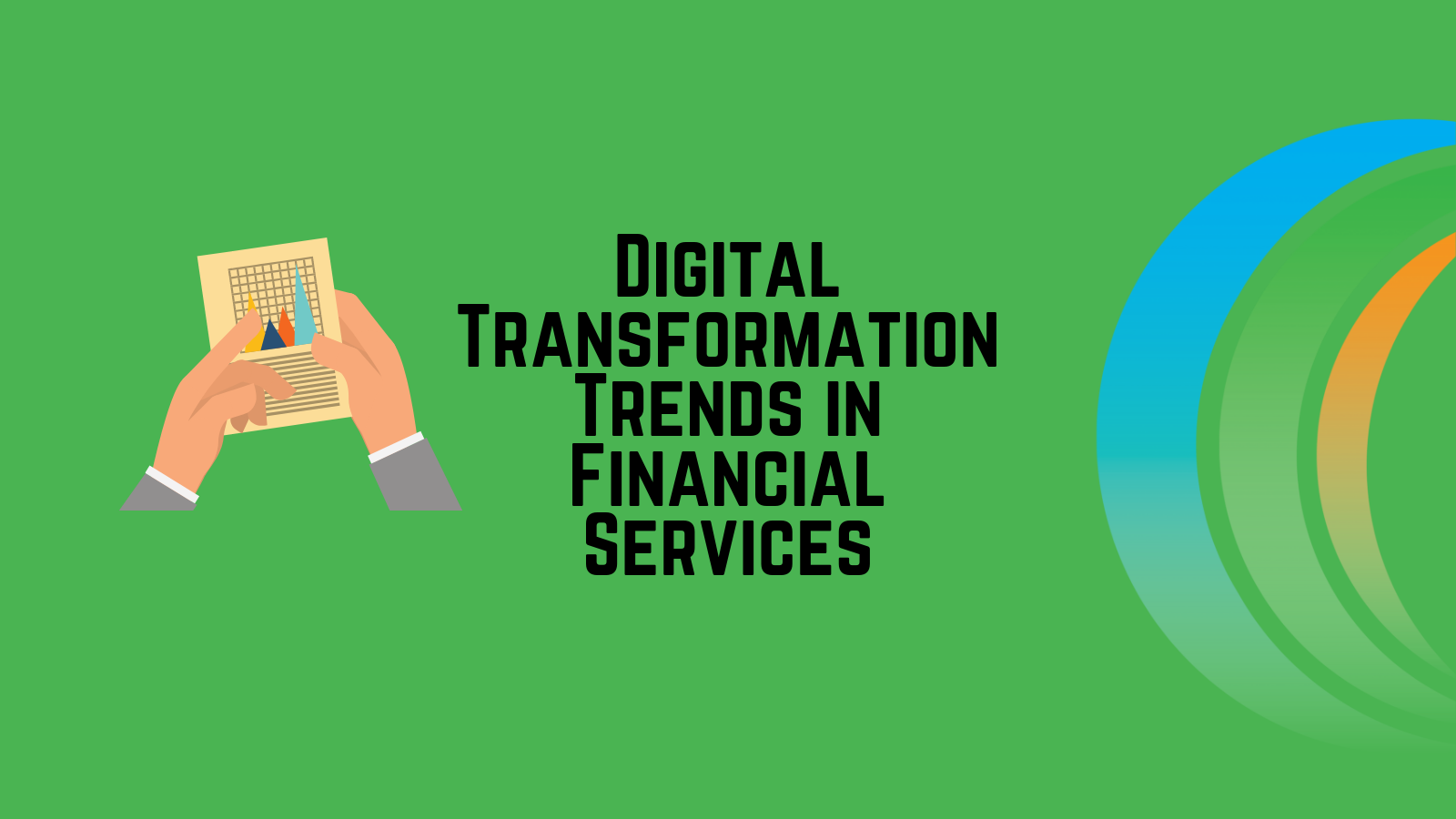 Digital Transformation Trends in Financial Services