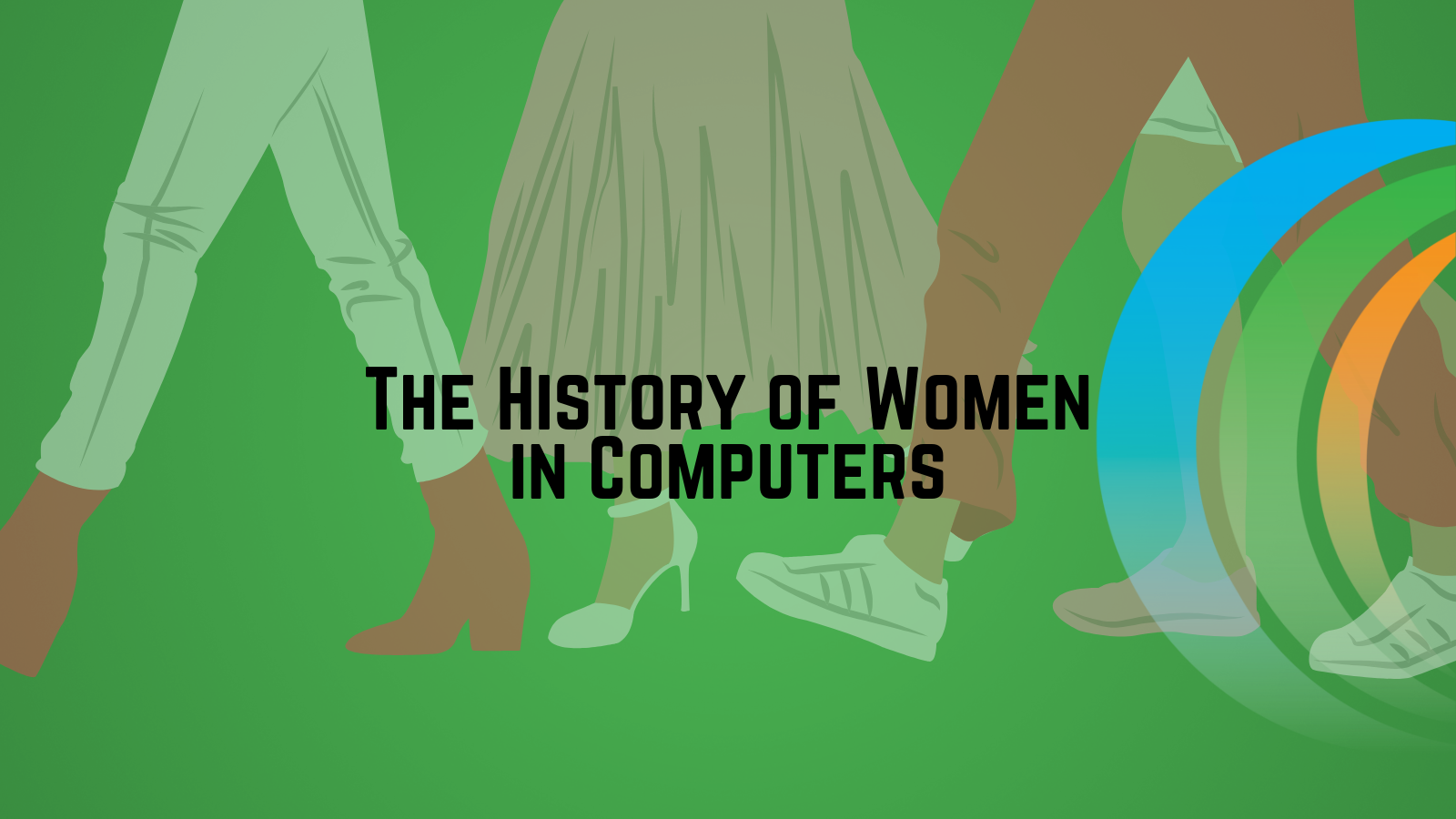 The History of Women in Computers